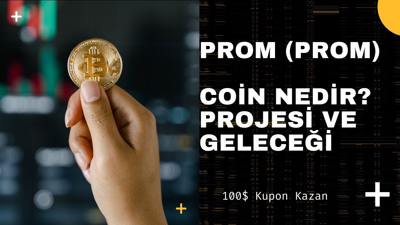 Prom (PROM) Coin Nedir? Projesi ve Geleceği - YouTube