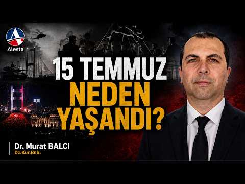 ⁨“15 Temmuz, 28 Şubat Sürecinin Başarıya Ulaştırılmış Hâlidir”⁩ | Dr. Murat BALCI