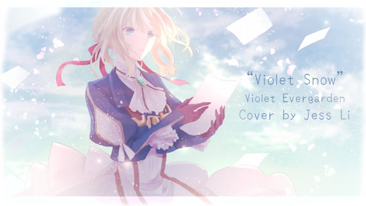 [Jess Li] "Violet Snow" Violet Evergarden CM - YouTube