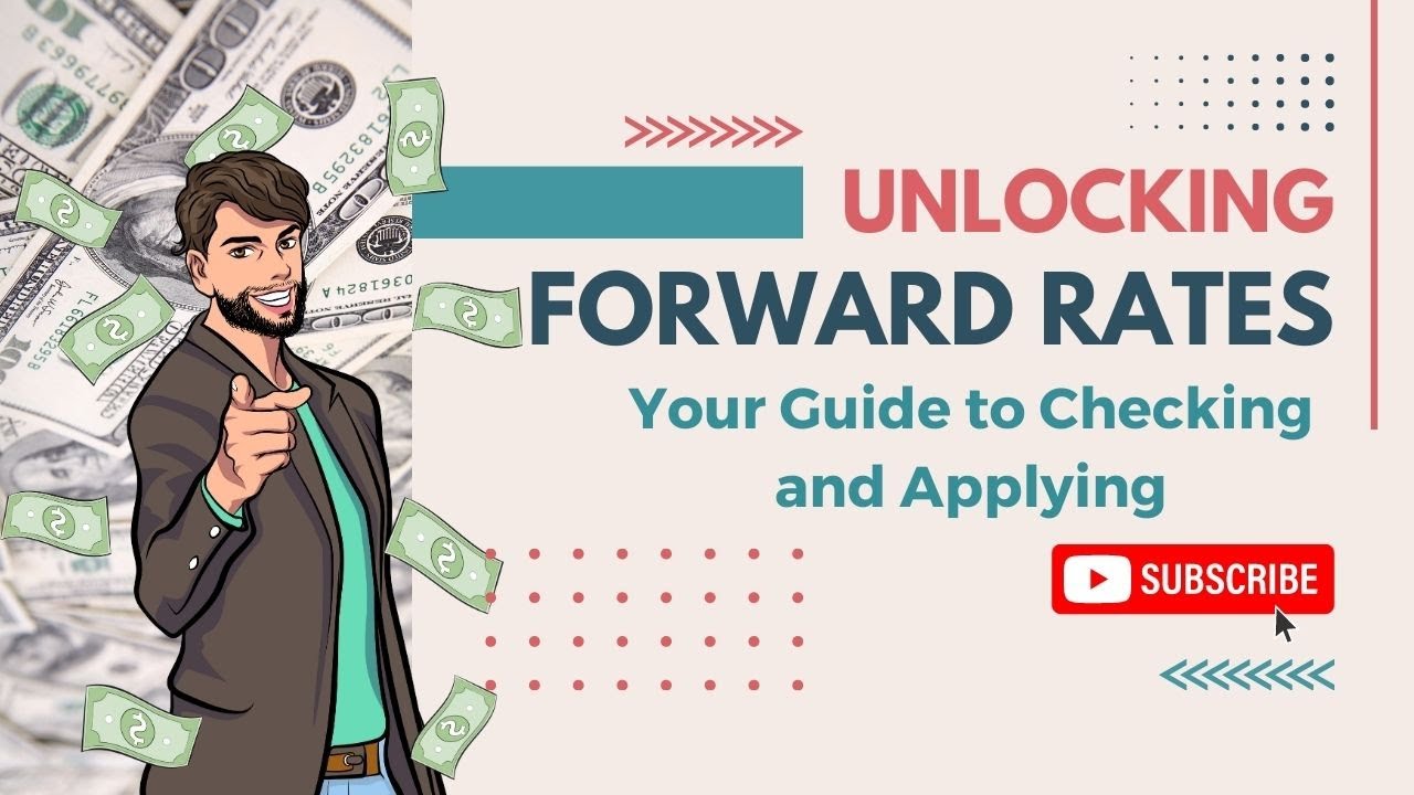 Navigating Forward Rates | Where to Check and How to Use Them | Your ...