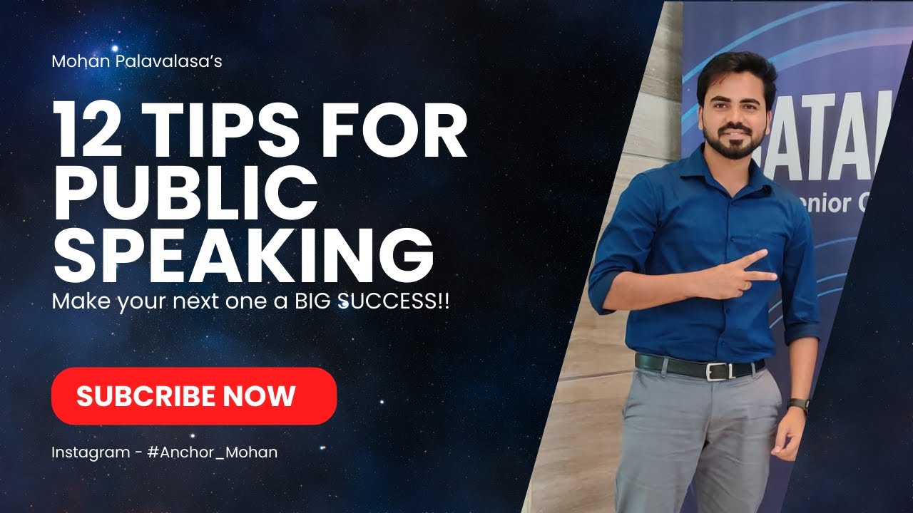 12 Tips to make your PUBLIC SPEAKING a SUCCESS | Mohan Palavalasa ...