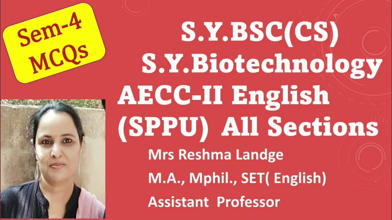S.Y.BSC(CS), S.Y. Biotechnology | AECC-II English| All Sections| Sem 4 ...