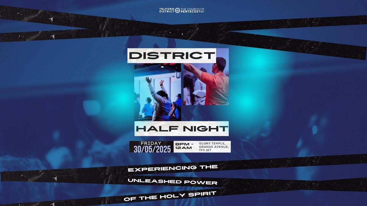 District Half Night Service - Friday 30th May 2025 - YouTube