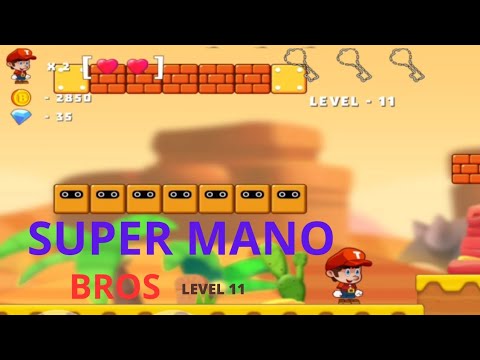 SUPER MANO BROS LEVEL 11 #episode2 #games #gaming #new - YouTube
