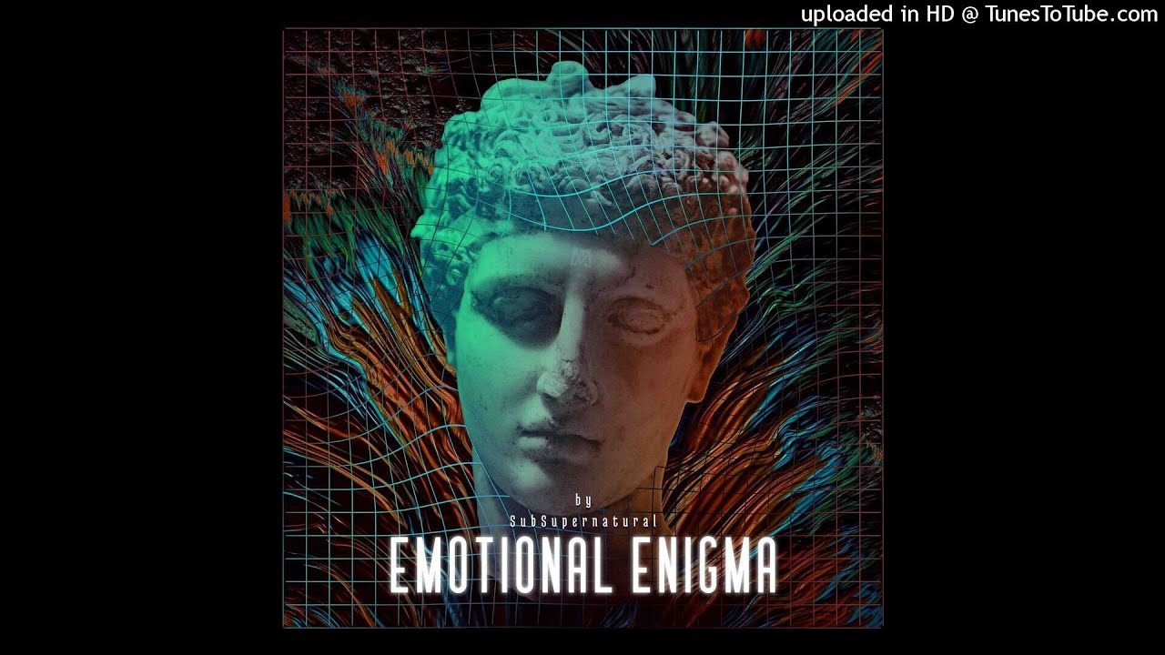 Emotional Enigma #SubSupernatural Nu-Skool Breaks - YouTube