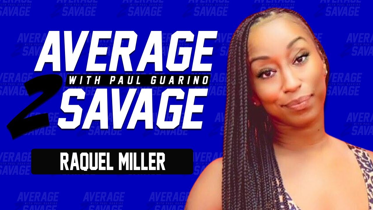 Raquel Miller | Average to Savage EP188 - YouTube