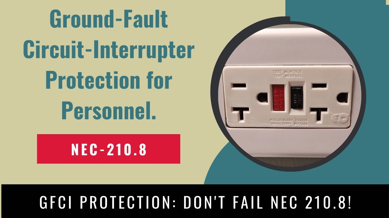 Mastering GFCI Requirements: Avoid Common NEC 210.8 Mistakes in ...