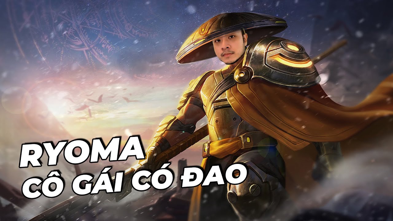 TÂM ĐIỂM TƯỚNG: RYOMA [HƯỚNG DẪN CHƠI RYOMA] - YouTube
