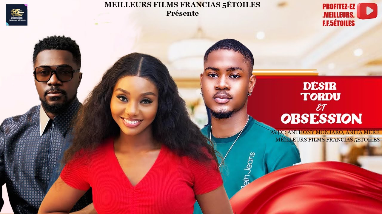 DÉSIR TORDU ET OBSESSION | Clinton Joshua | Meilleur Films Français ...