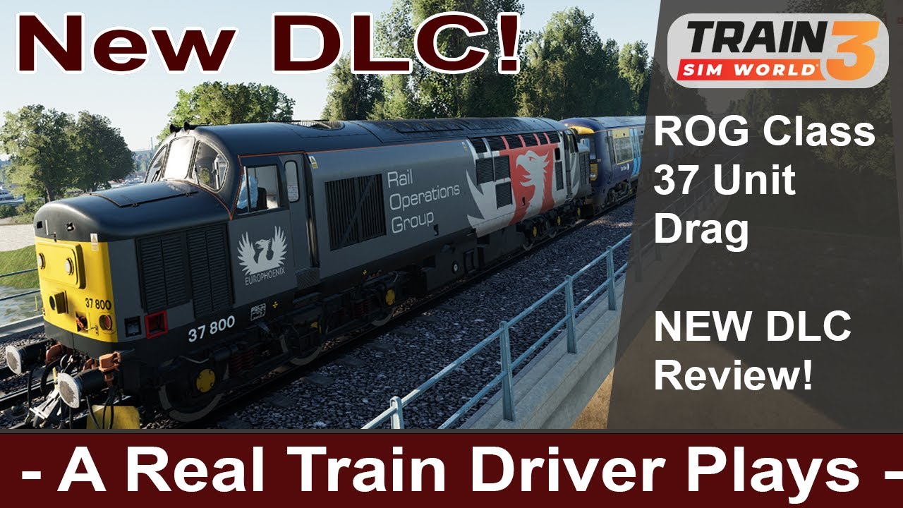 Unit Drags Train Sim World 3 - ROG Class 37 DLC Review. A Train Driver ...