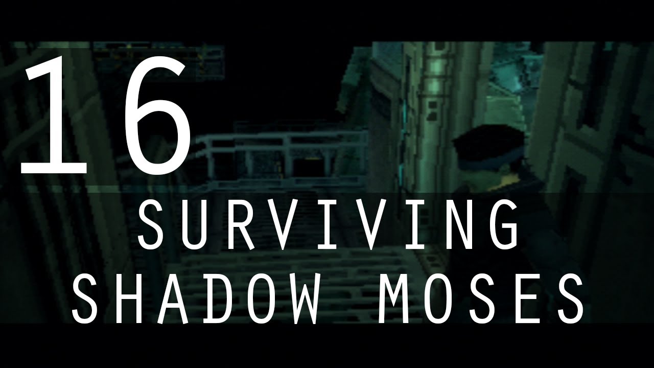 [16] Surviving Shadow Moses (Let's Play Metal Gear Solid w/ GaLm) - YouTube
