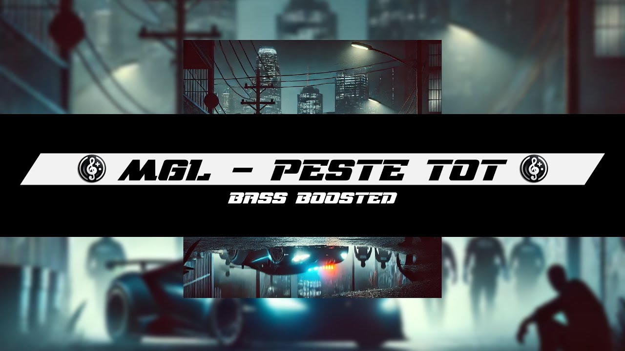 MGL - Peste Tot (Bass Boosted)(Bass+Ro) - YouTube