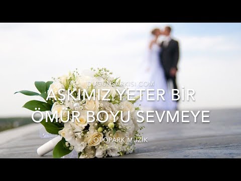 Aşkımız Yeter Bir Ömür Boyu Sevmeye