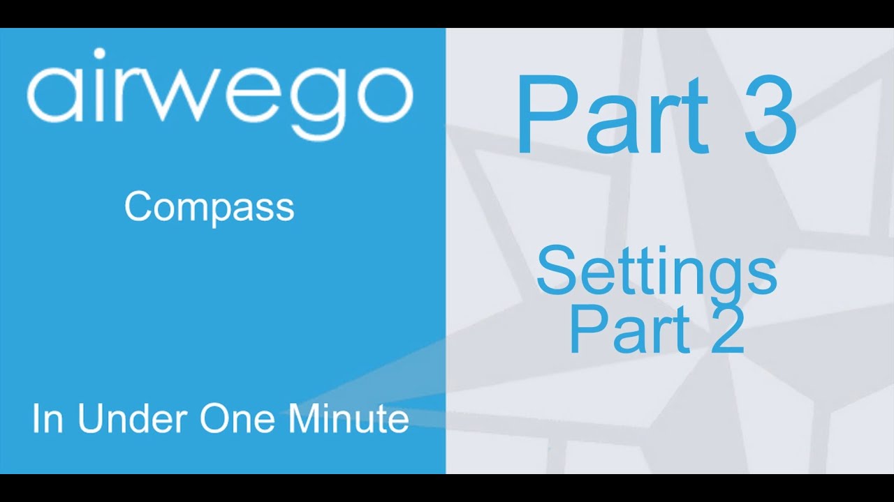 Compass - Settings Part 2 - YouTube
