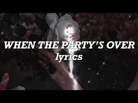 Billie Eilish - When The Party’s Over (Lyrics) - YouTube