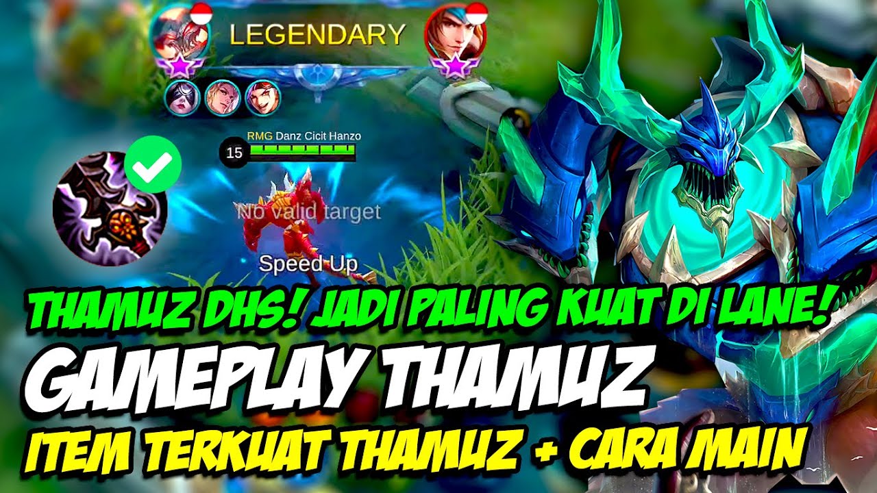 GAMEPLAY THAMUZ | ITEM TERKUAT THAMUZ! THAMUZ DHS! JADI PALING KUAT DI ...