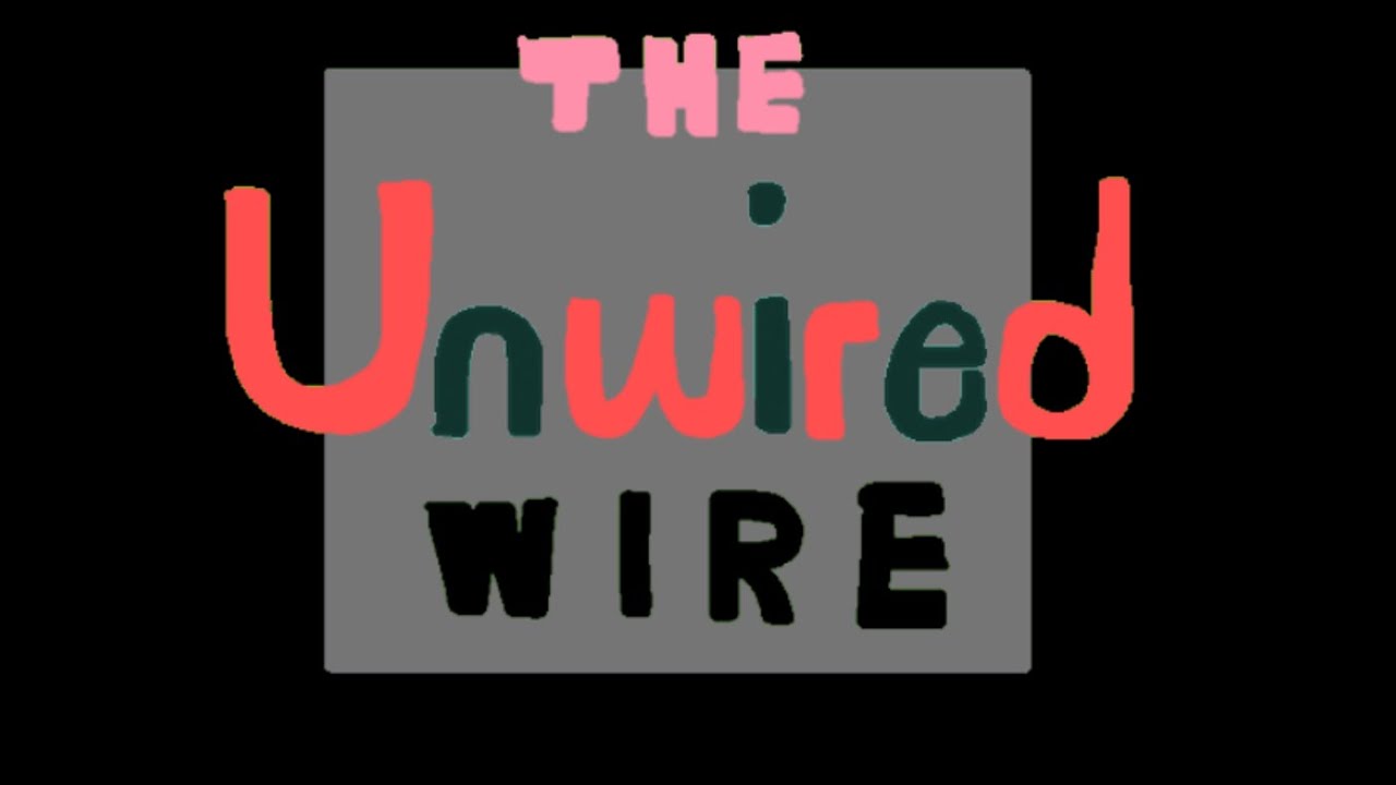 The Unwired Wire - Official Teaser Trailer - YouTube