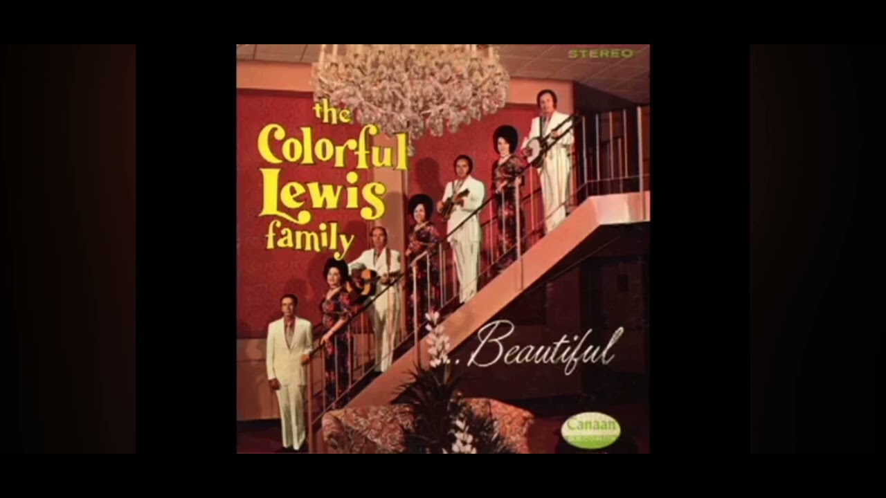 The Lewis Family- That’s All - YouTube