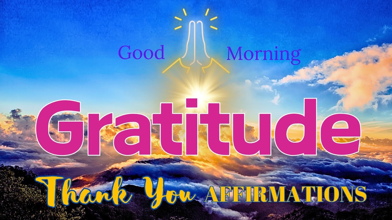 Thank You Morning Affirmations | Gratitude Affirmations | Radiate ...