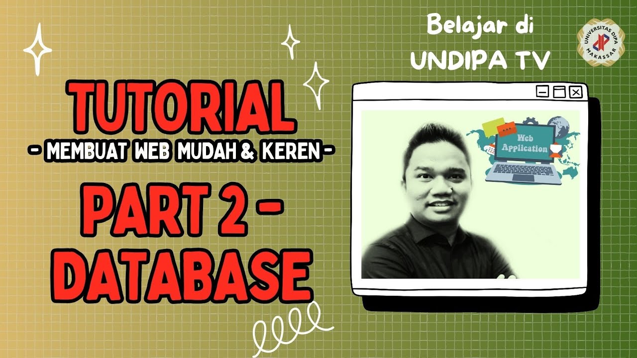Tutorial Membuat Aplikasi Web Mudah And Keren Part 2 Database Youtube