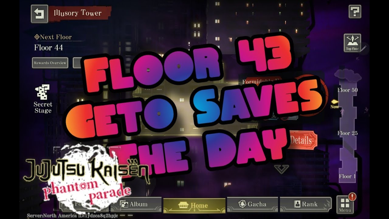 Illusionary Tower Floor 43 Geto Saves The Day Jujutsu Kaisen Phantom ...