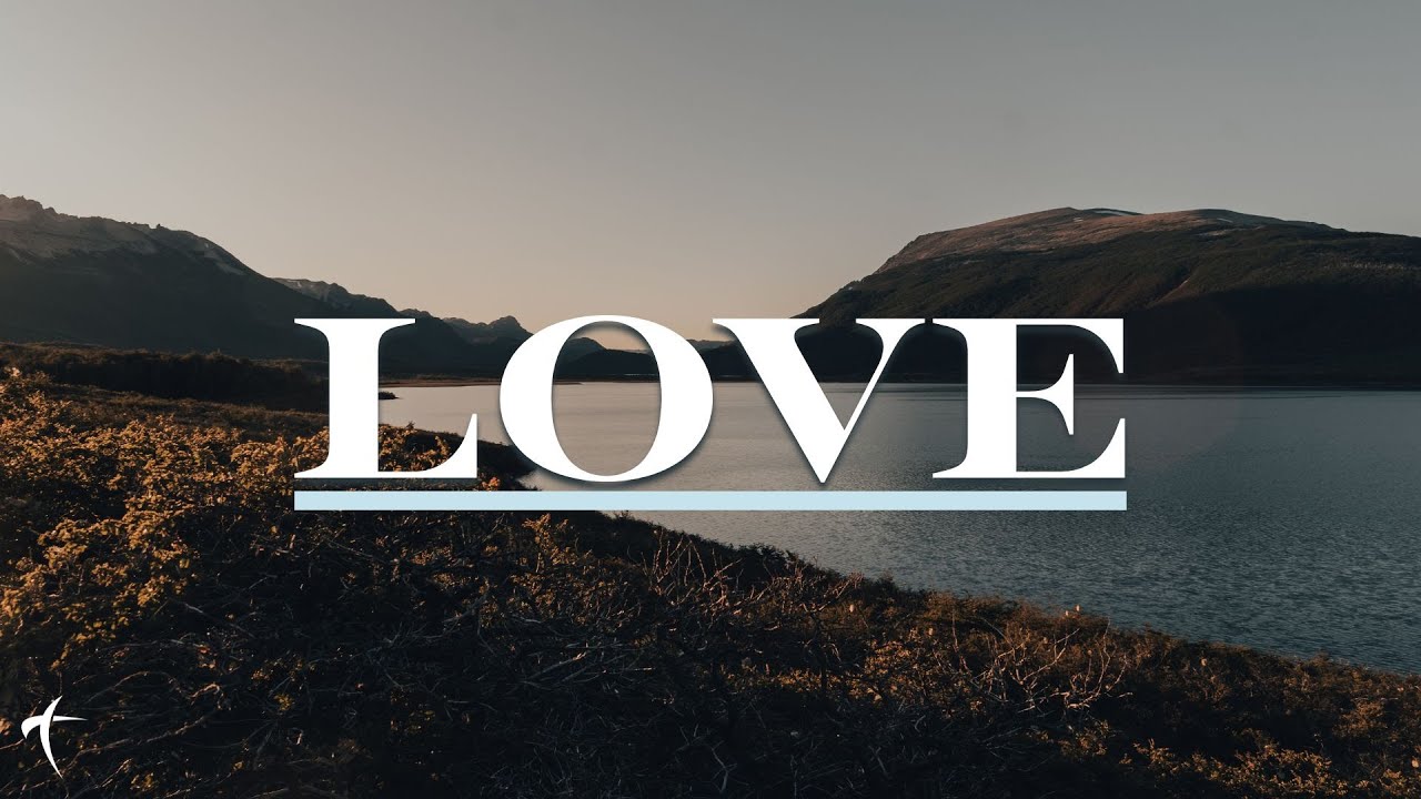 Love (week 3) - YouTube