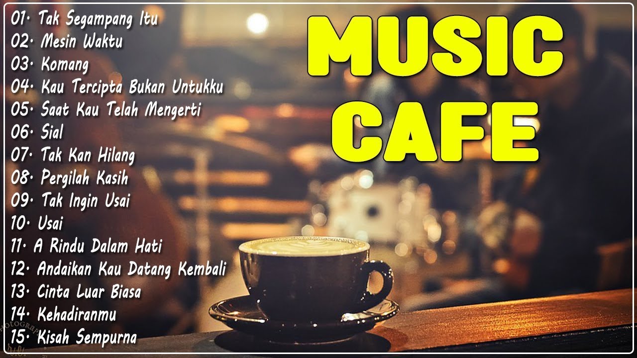 Full Album Akustik Cafe Santai 2024 - Akustik Lagu Indonesia - Musik ...