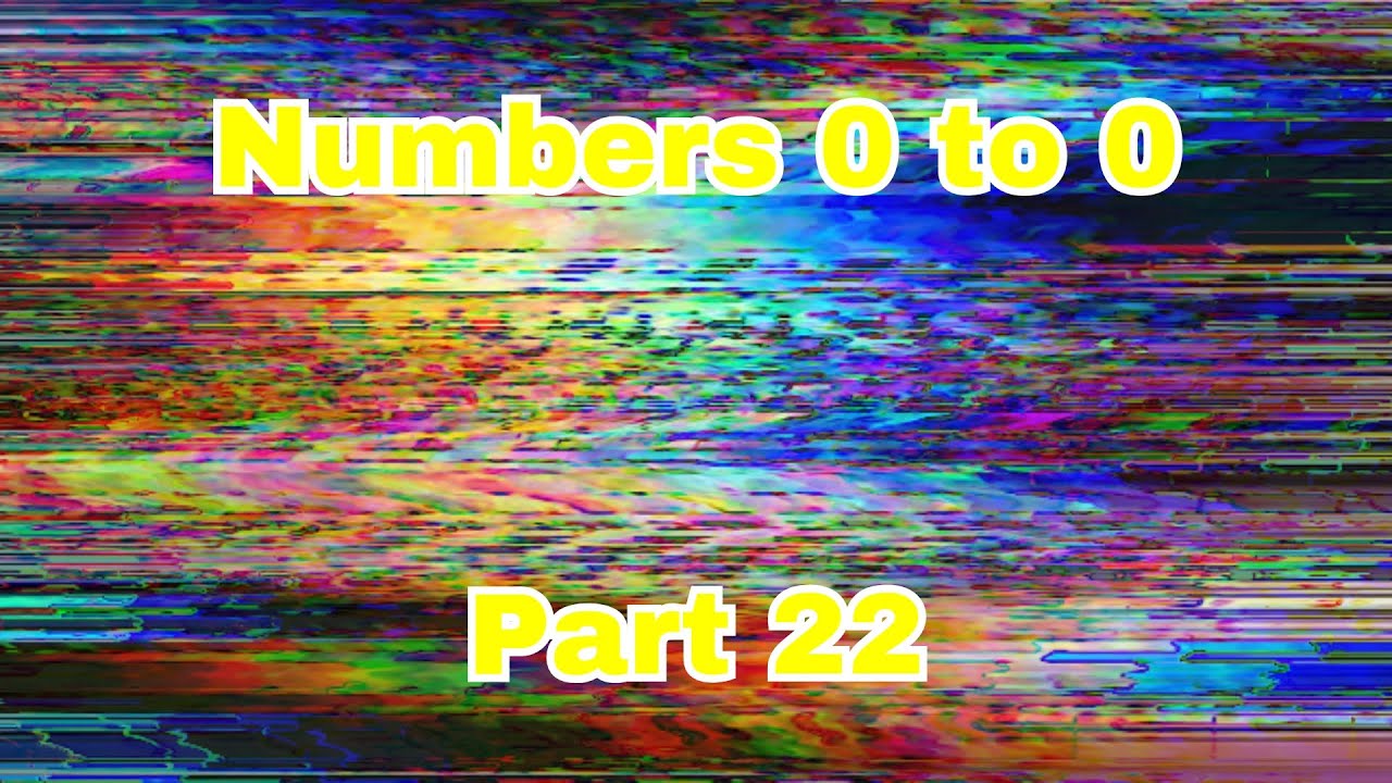 Numbers 0 to 0 [Part 22] - YouTube