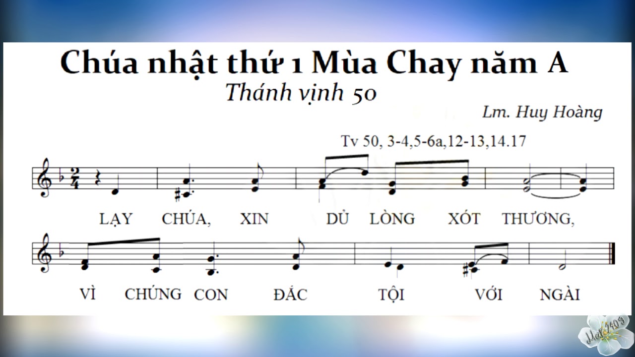 ĐÁP CA & TUNG HÔ TIN MỪNG - Chúa nhật thứ 1 Mùa Chay năm A - Thánh vịnh ...