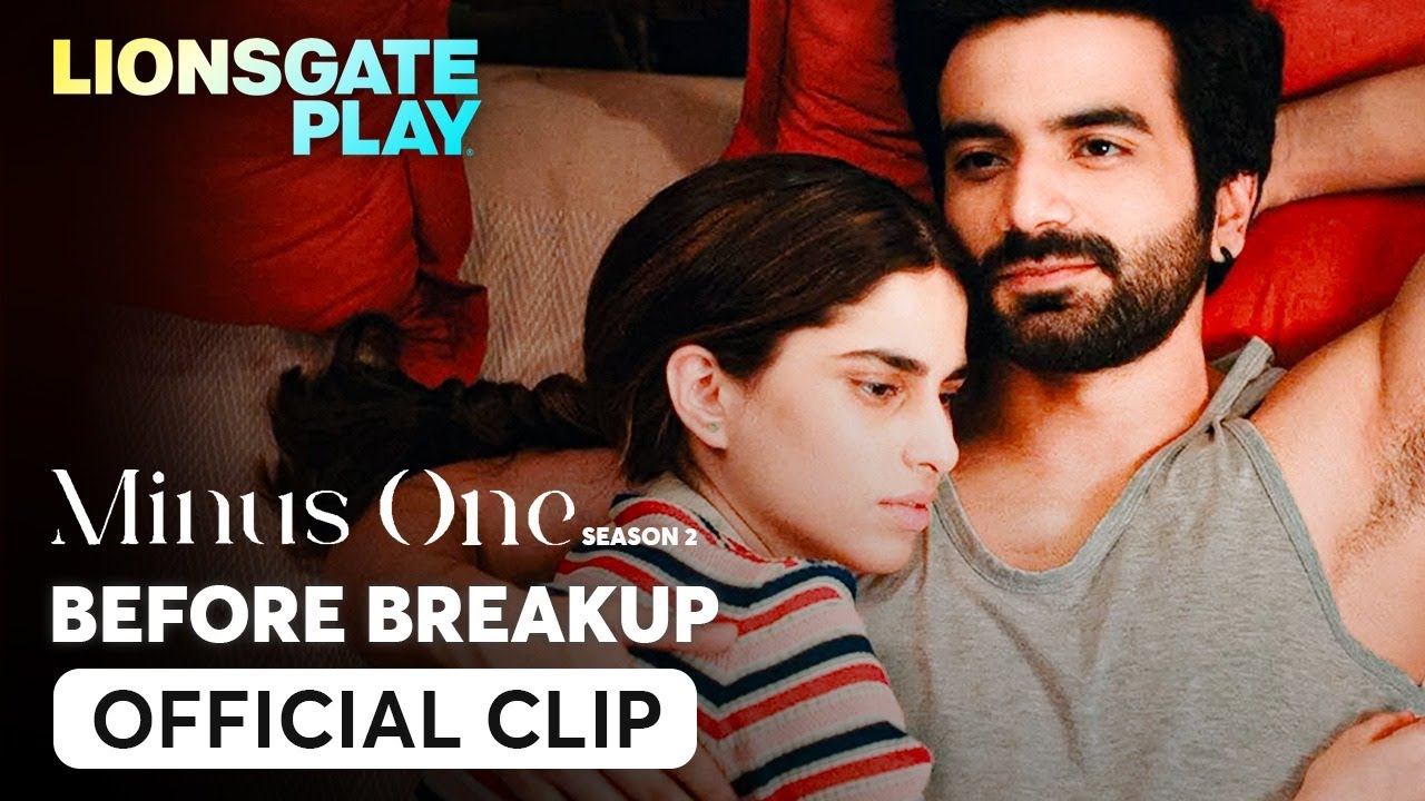 Before Breakup | Minus One | Season 2 | Best Series | Aisha Ahmed ...