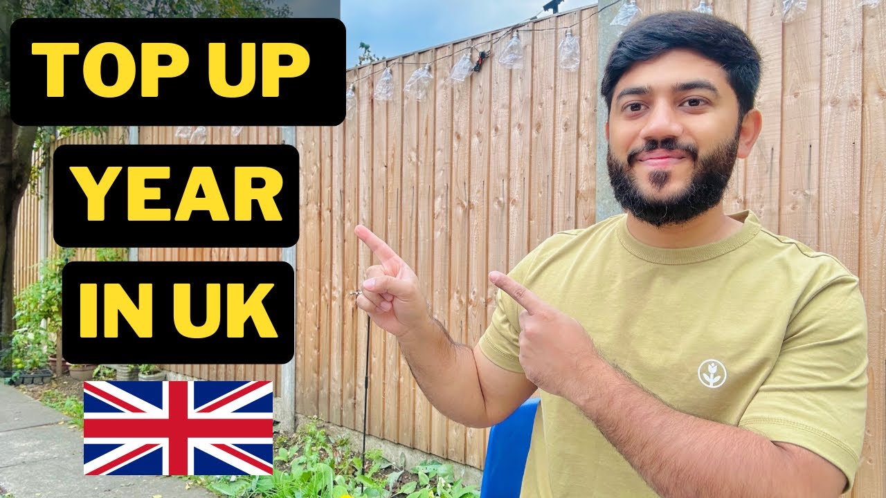 Apply for Top Up Year in Uk 🇬🇧 What is the Requirements for Top Up year ...