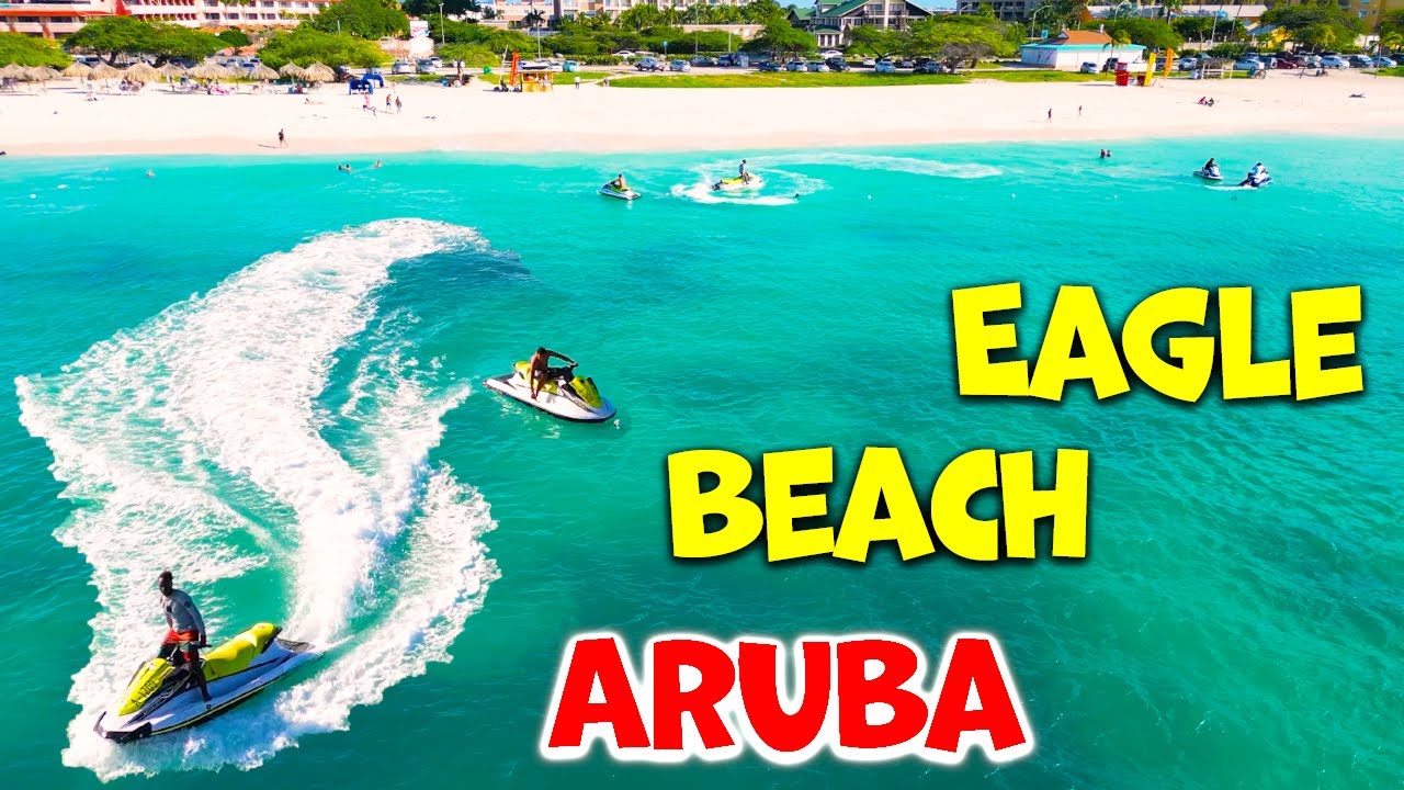 Aruba - Eagle Beach - Review, Swimming, Waverunners + Drone! - YouTube