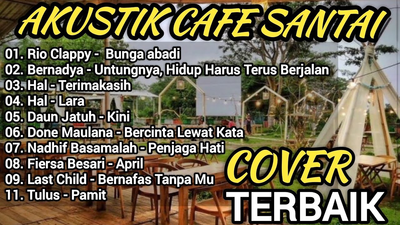 KUMPULAN LAGU COVER TERBAIK AKUSTIK SANTAI DI CAFE - YouTube