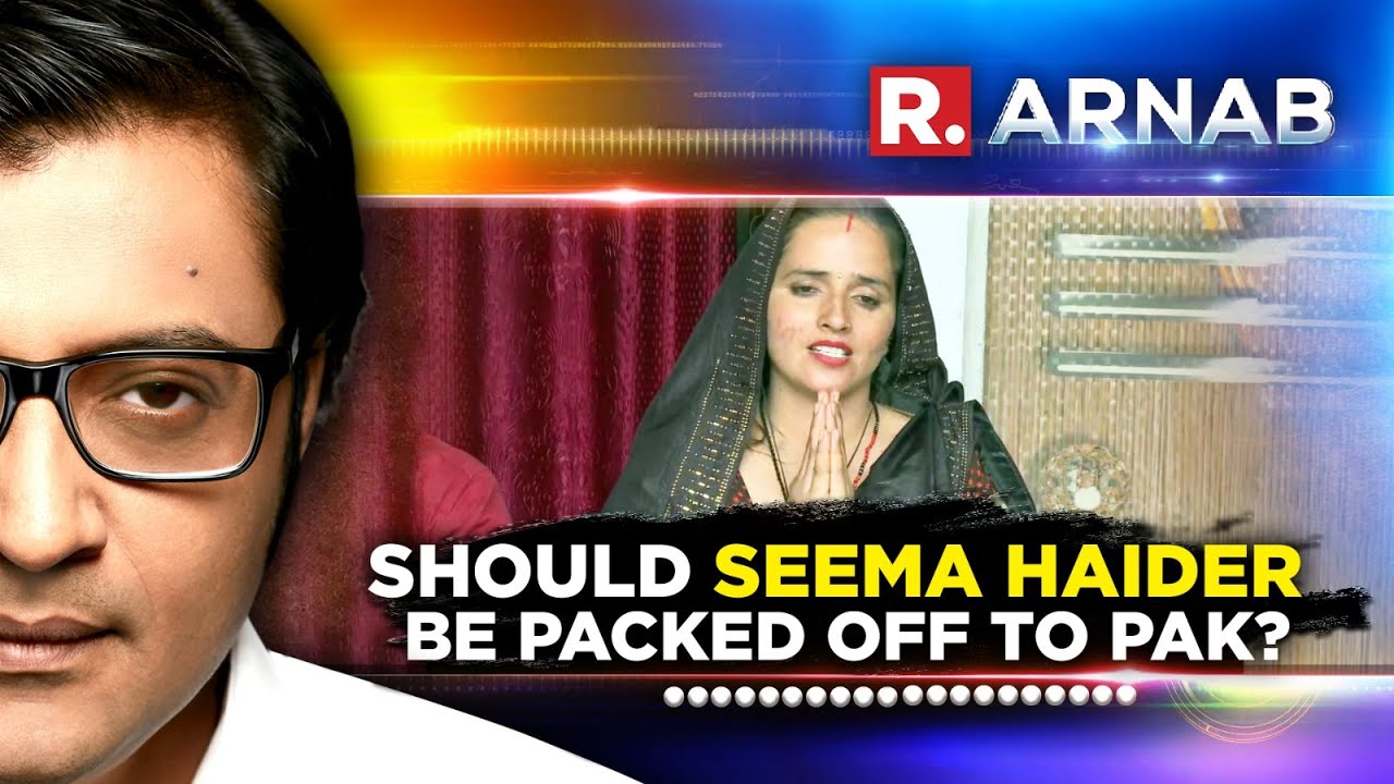 Is The Seema Haider Case A 'Love Story' Or A National Security Threat ...