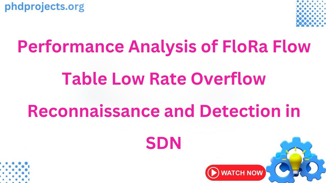 Performance Analysis of FloRa Flow Table Low Rate Overflow ...