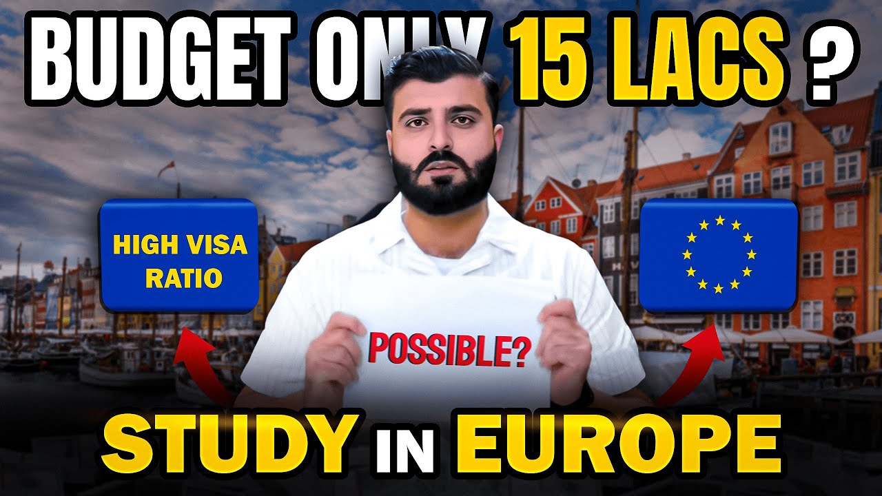 Study in Europe with JUST 15 Lacs? | High Visa Ratio | Low Budget - YouTube