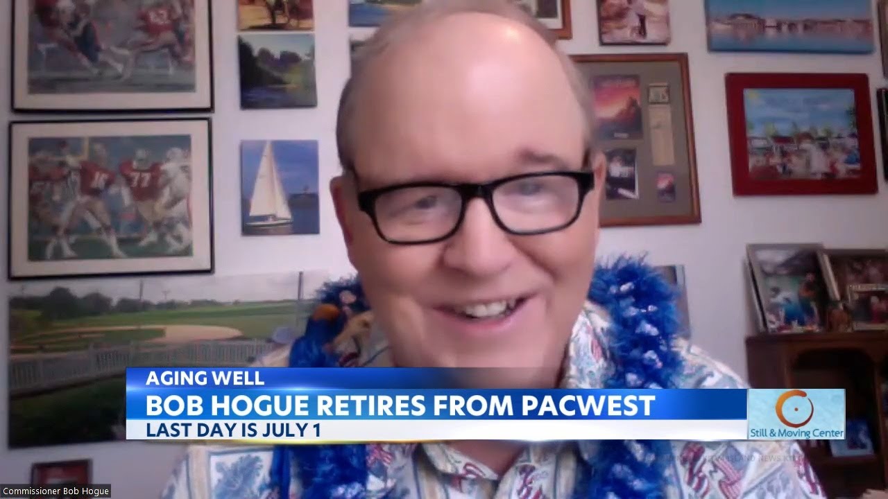 Aging Well: Retiring PacWest Commissioner Bob Hogue reflects on several ...