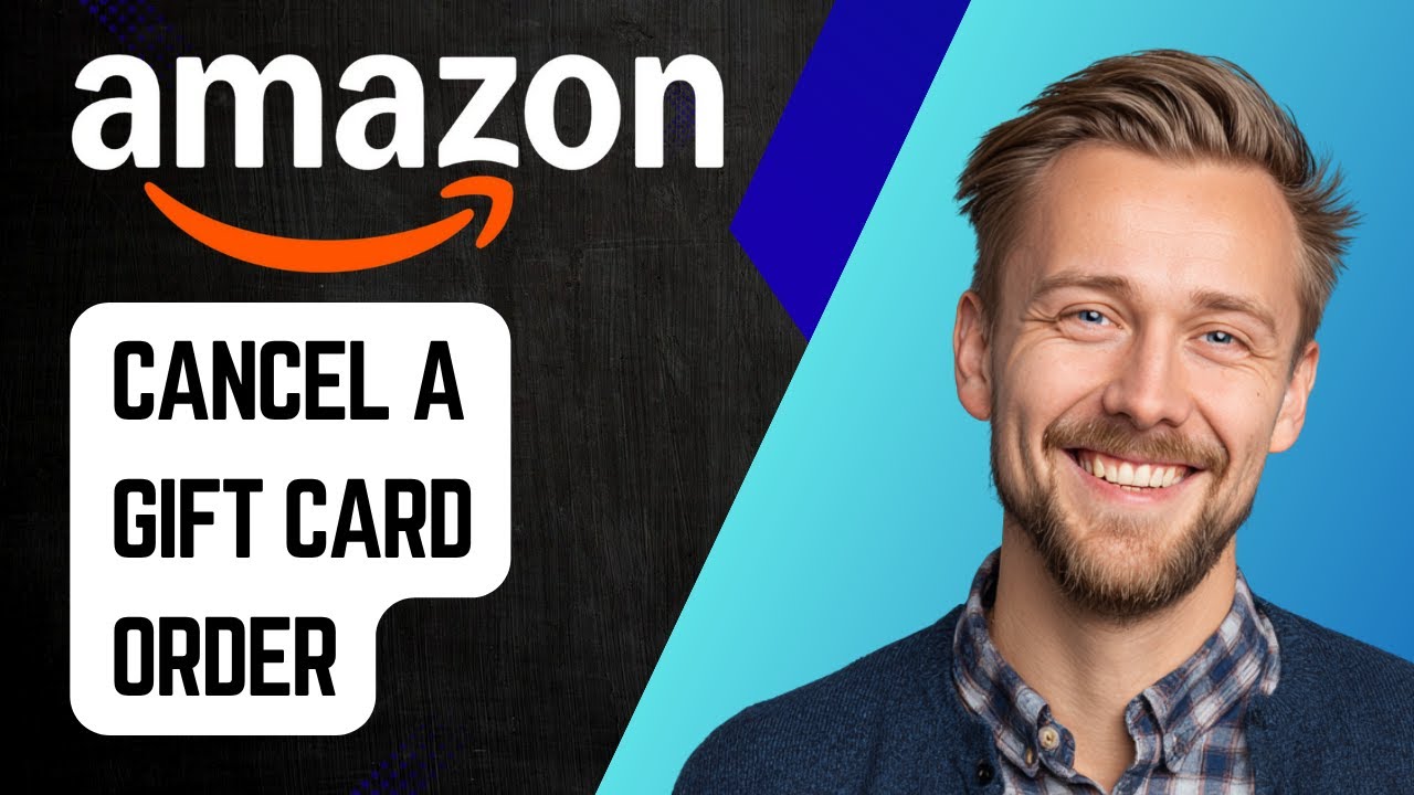 How to Cancel a Gift Card Order on Amazon | Step-by-Step Guide 2025 ...