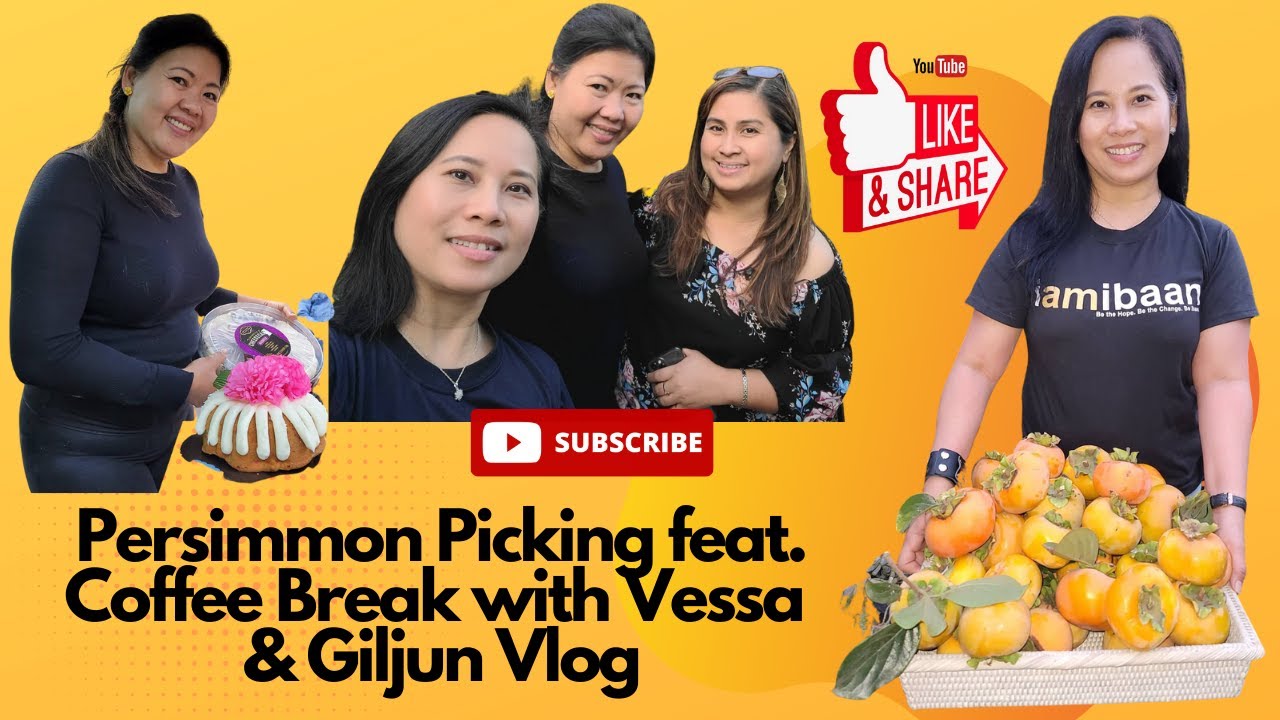 PERSIMMON PICKING FEAT. COFFEE BREAK WITH VESSA & GILJUN VLOG - YouTube