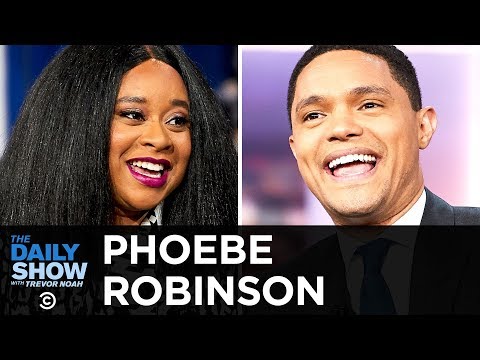 Phoebe Robinson - Soaking in the Success of “2 Dope Queens” | The Daily Show