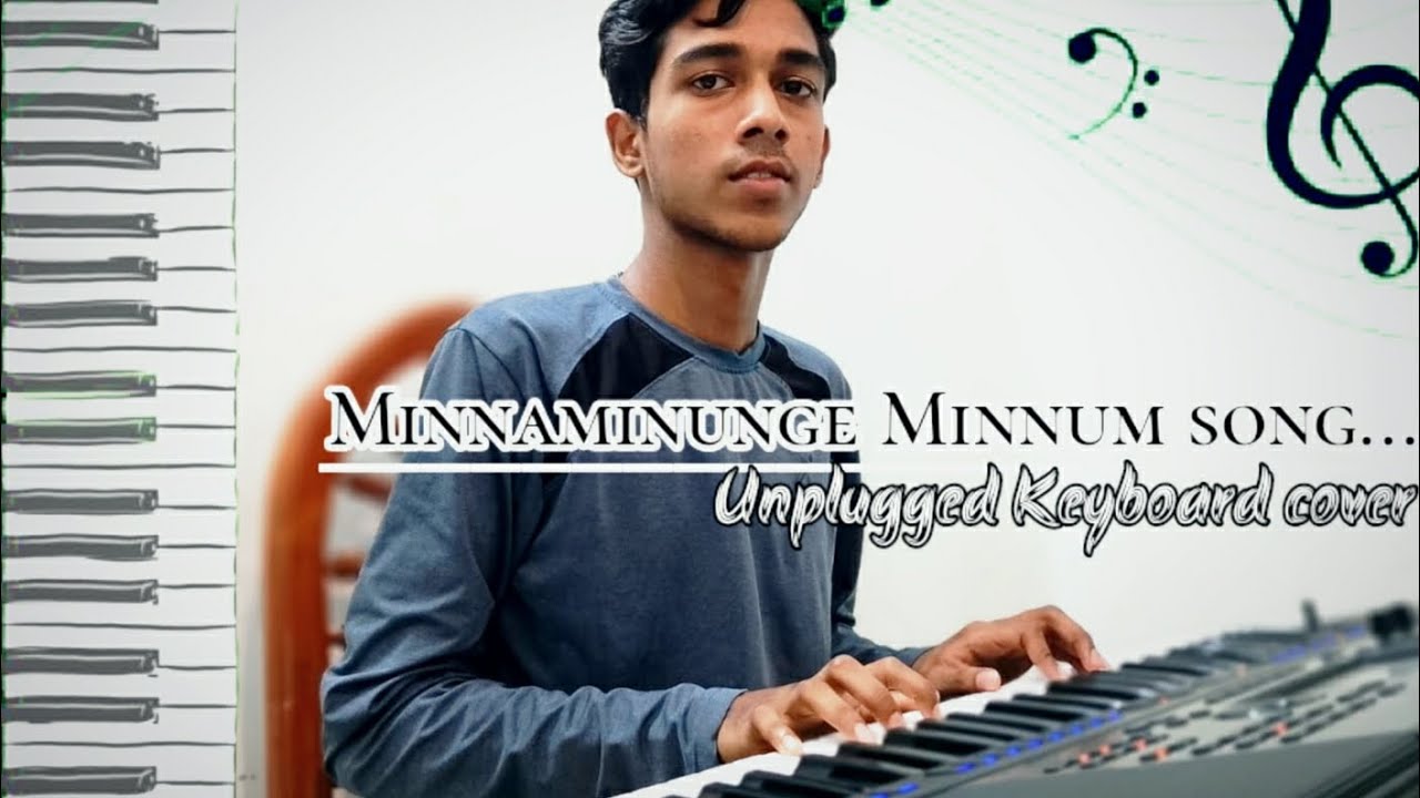 Minnaminunge minnum minunge Unplugged song | Unplugged Keyboard cover ...