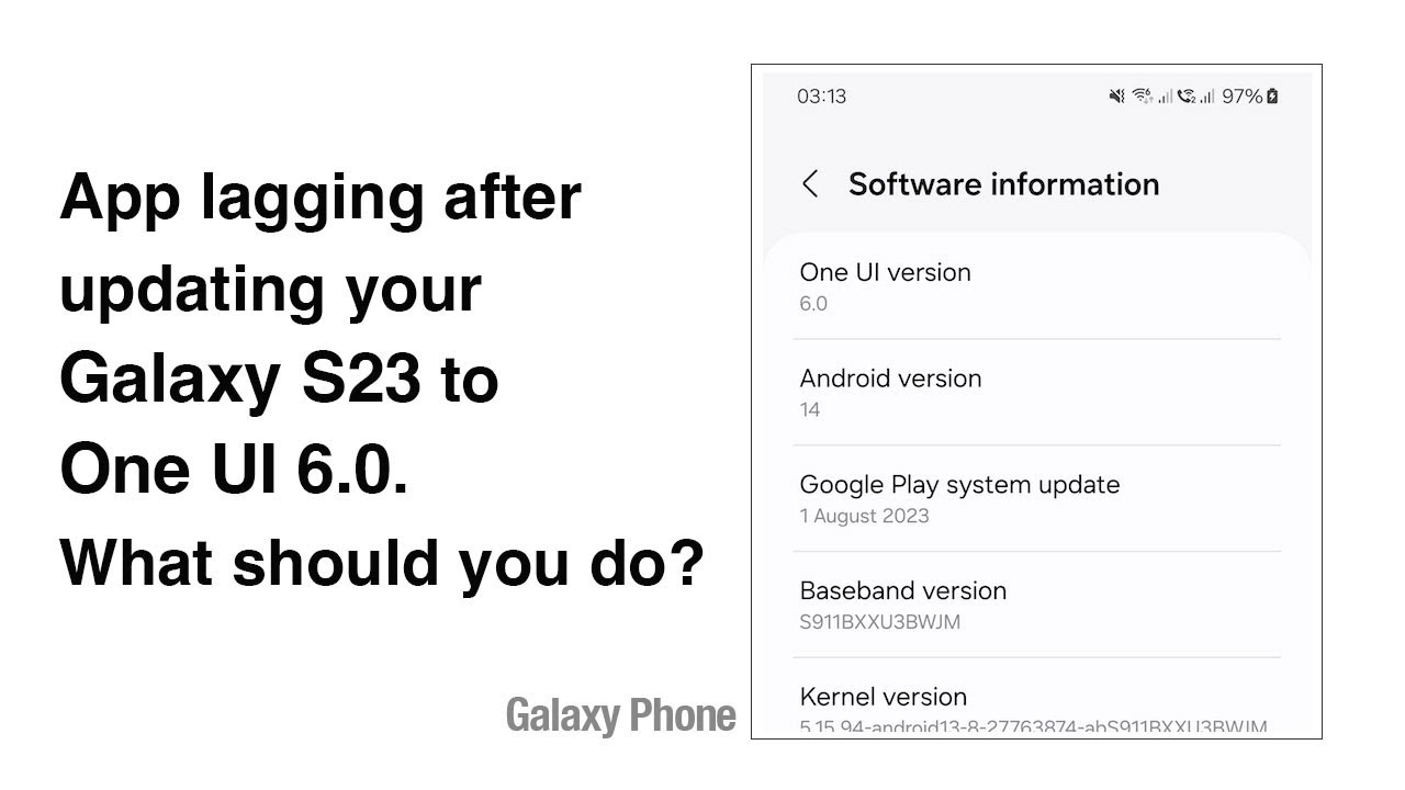 Apps lagging after updating your Galaxy S23 to One UI 6.0. What should ...