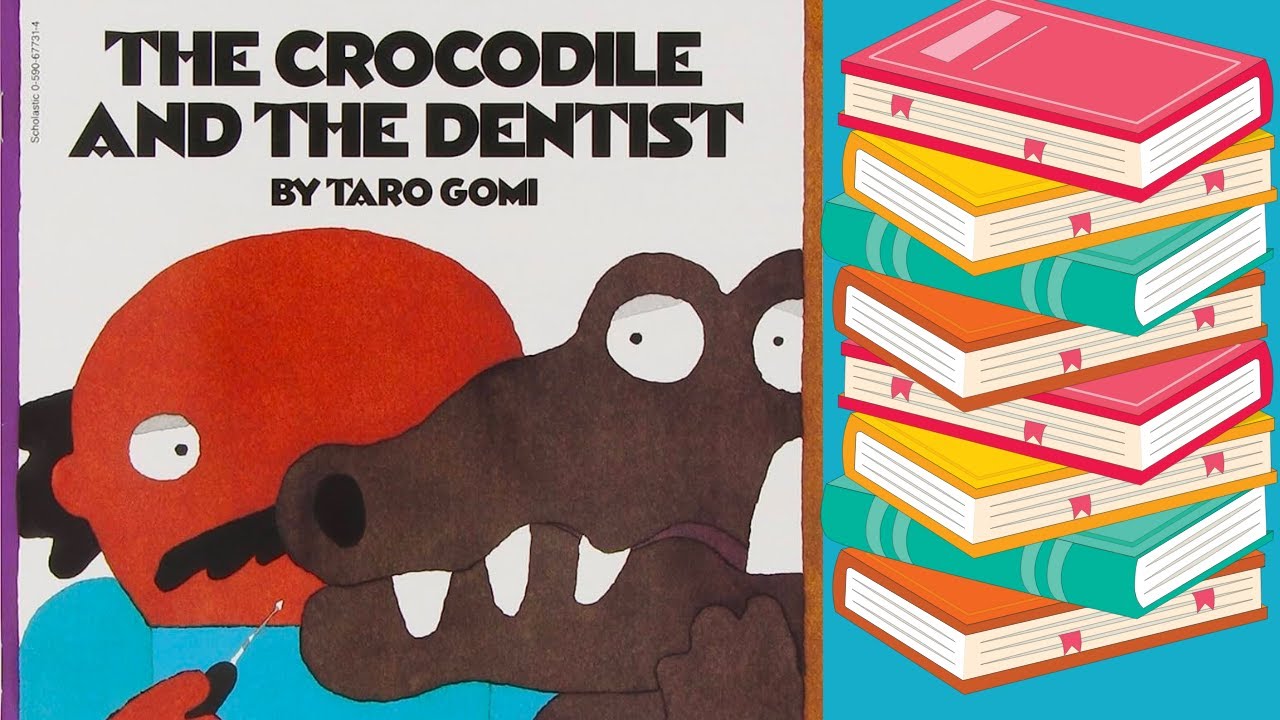 The Crocodile and the Dentist by Taro Gomi Childrens Books Read Aloud ...