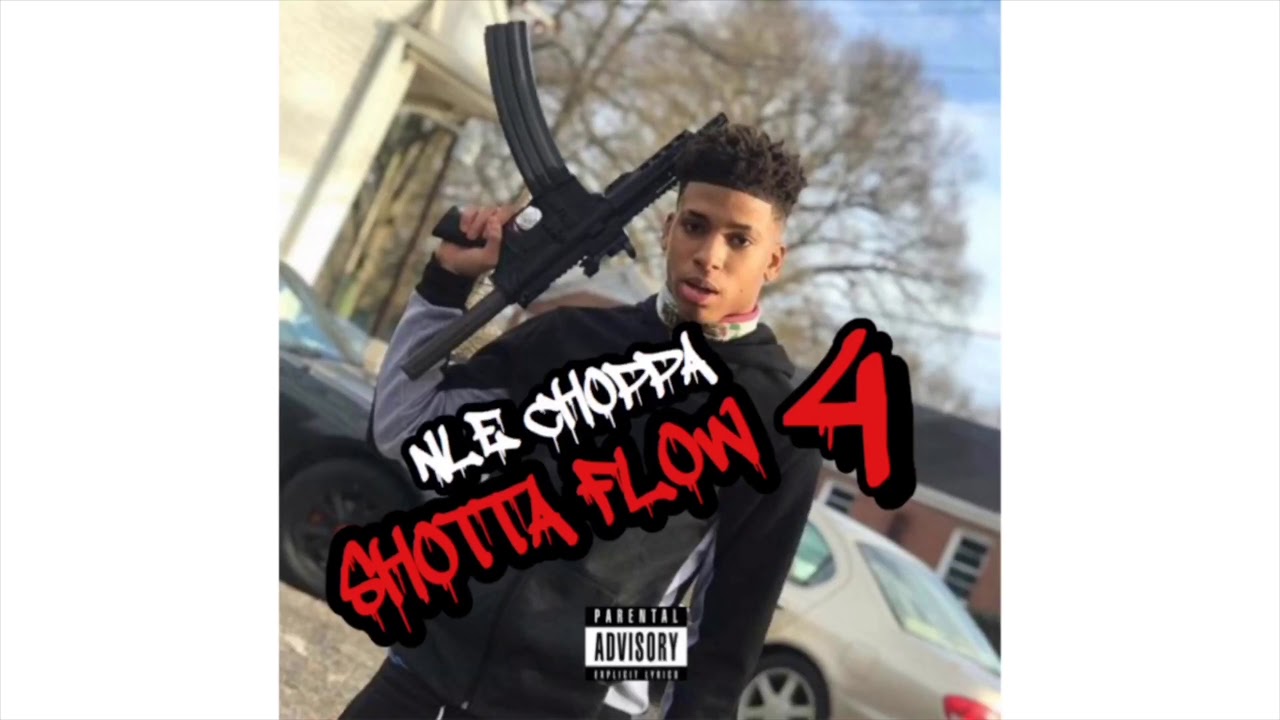 NLE Choppa - Shotta Flow 4 (Unreleased) - YouTube
