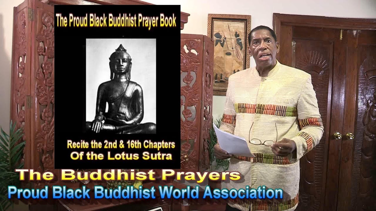 The Buddhist Prayers of the Proud Black Buddhist World Association ...