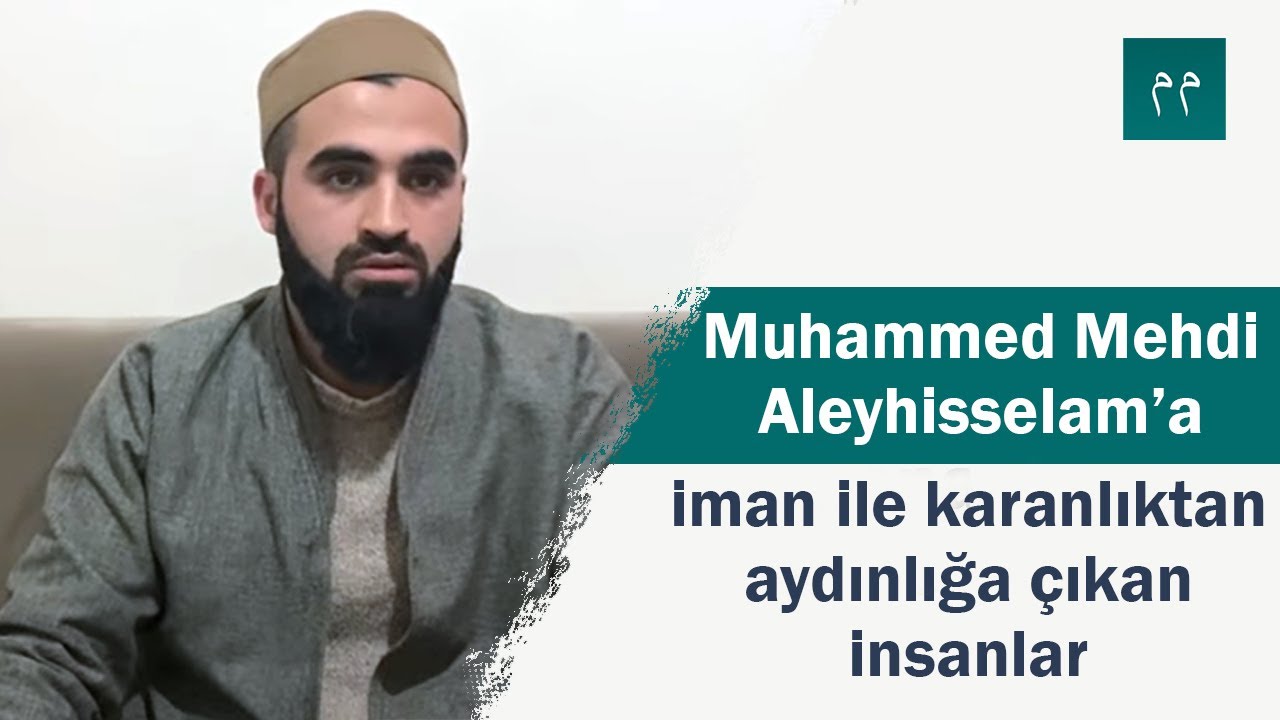 Muhammed Mehdi (a.s.)' a inananlarla sohbet (128) - YouTube