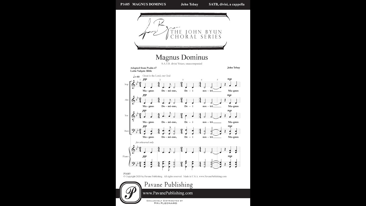 Magnus Dominus (SATB divisi Choir, a cappella) - by John Tebay - YouTube