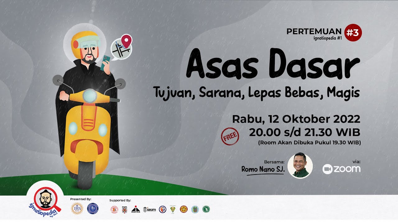 Ignatiopedia#1 - Asas Dasar (Tujuan, Sarana, Lepas Bebas, Magis) - YouTube