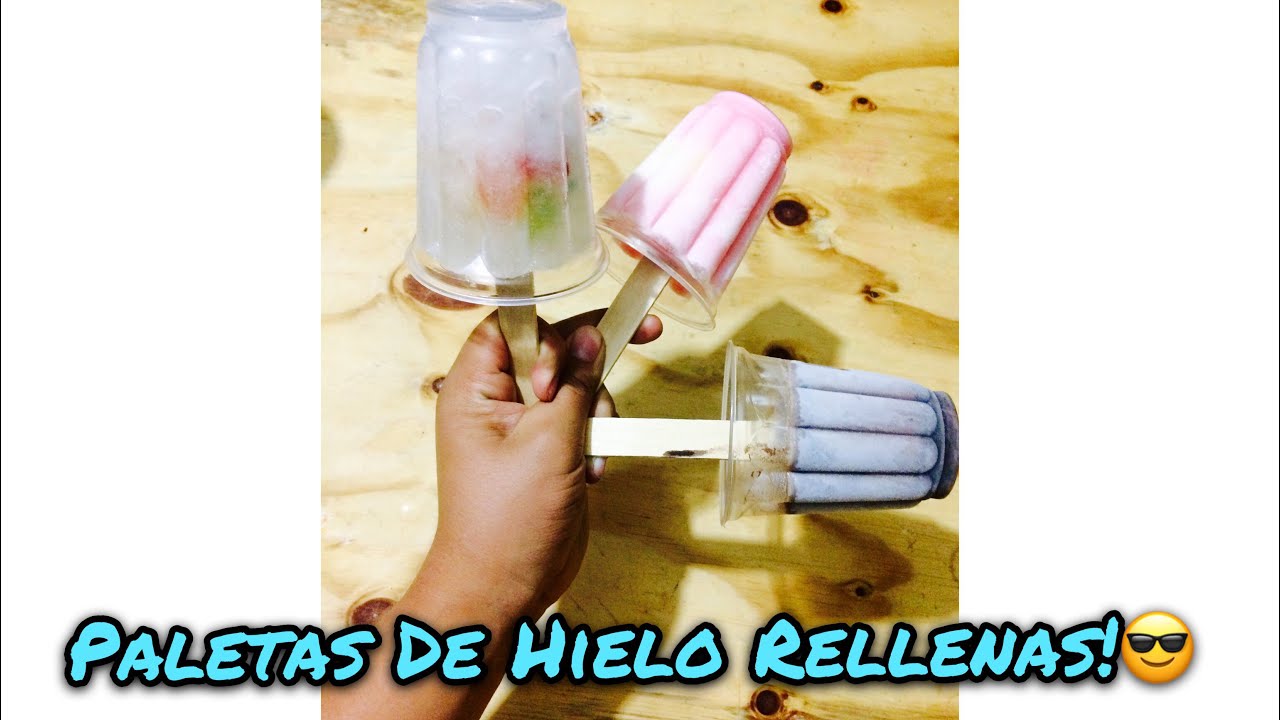 PALETAS RELLENAS DE HIELO - YouTube