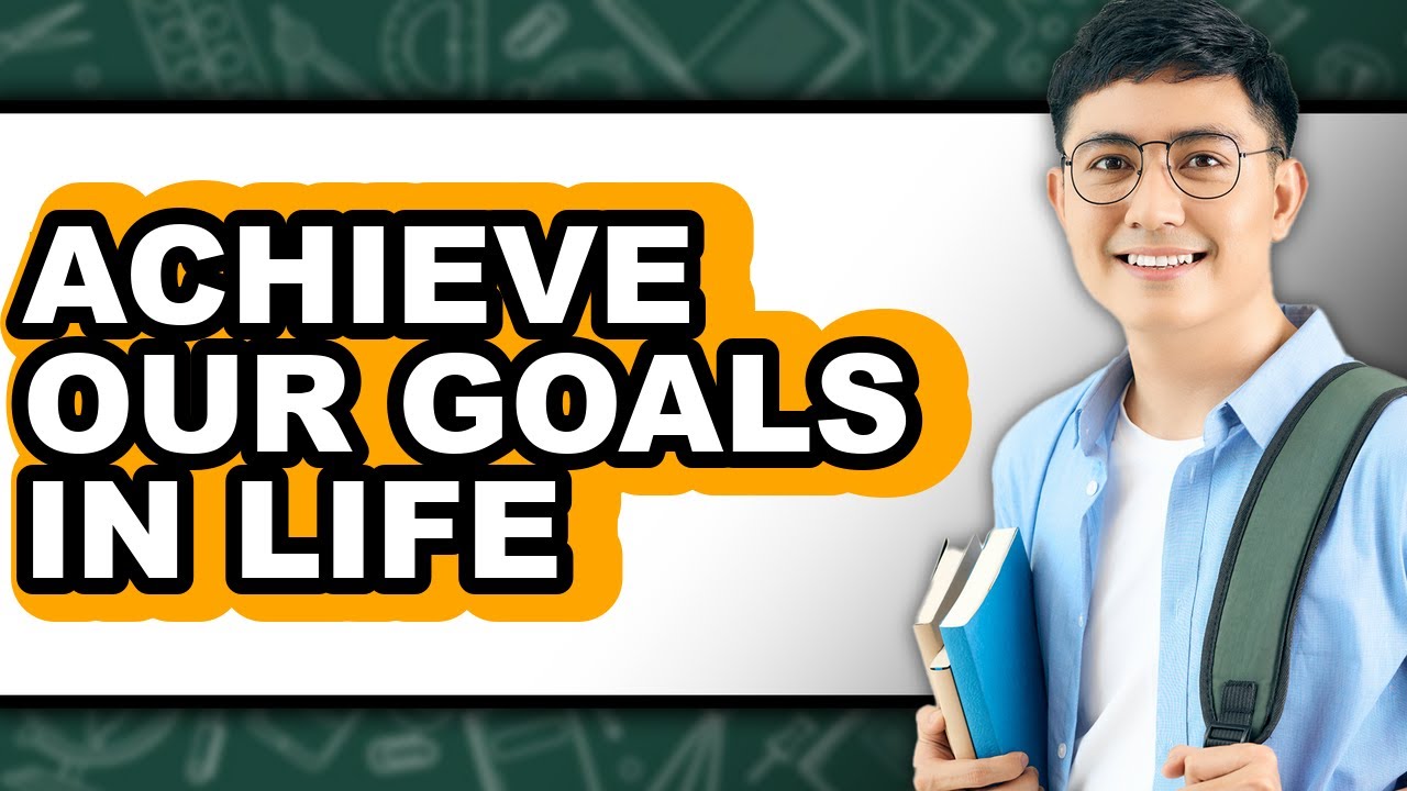 How To Achieve Our Goals In Life (Easy Method) - YouTube